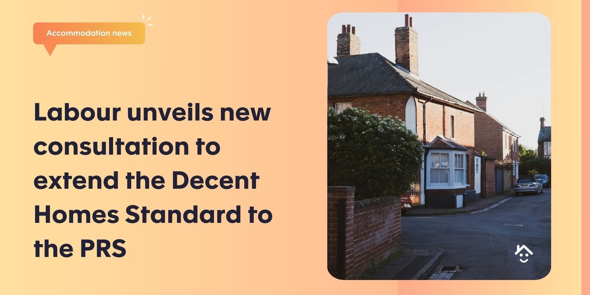 Labour unveils new consultation to extend the Decent Homes Standard to the PRS | Student ...