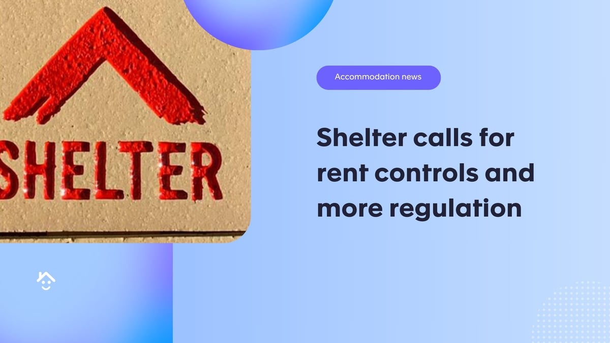 Shelter calls for rent controls and more regulation | Student Landlord ...