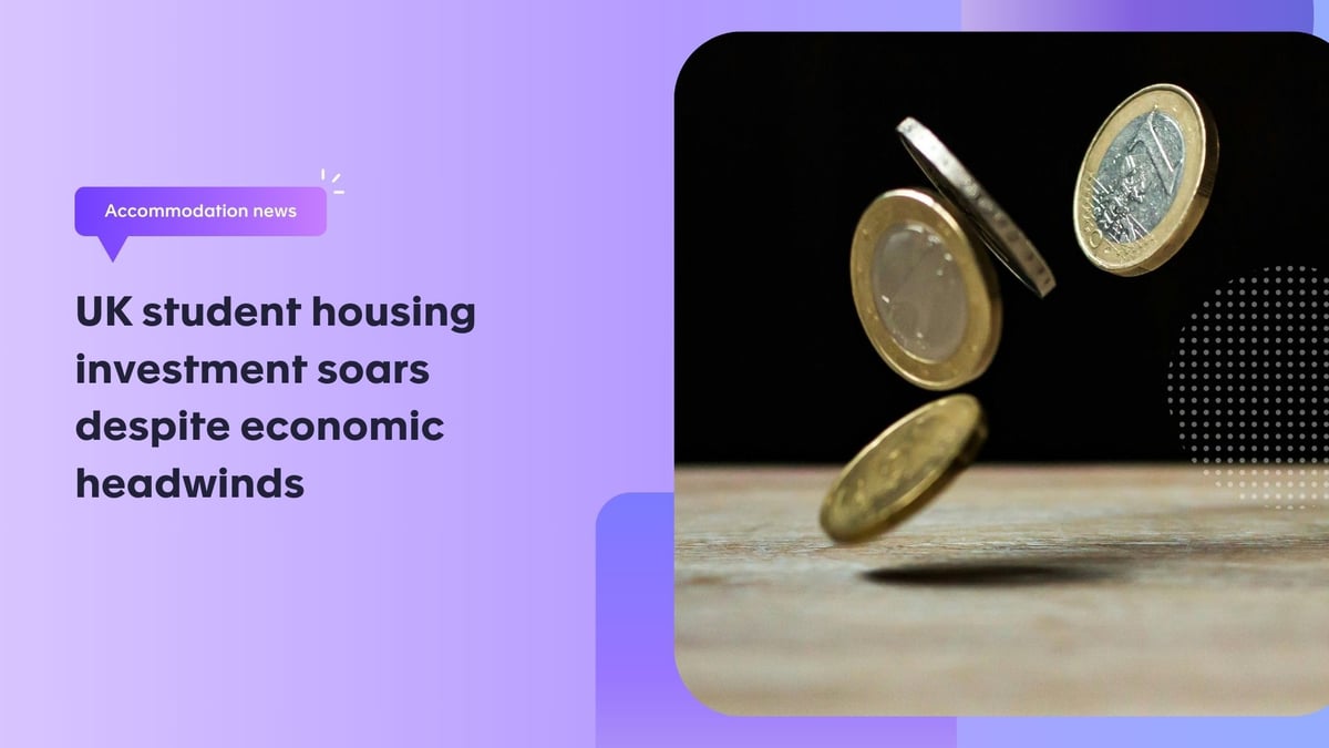 UK student housing investment soars despite economic headwinds ...