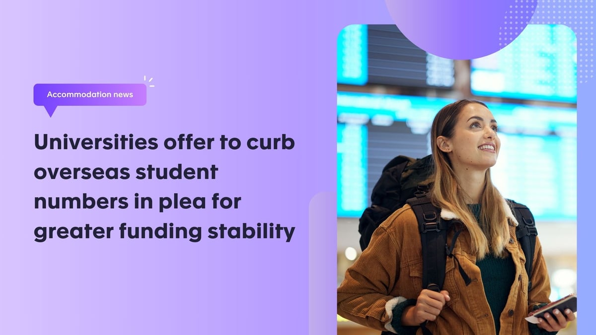 Universities offer to curb overseas student numbers in plea for greater funding stability ...