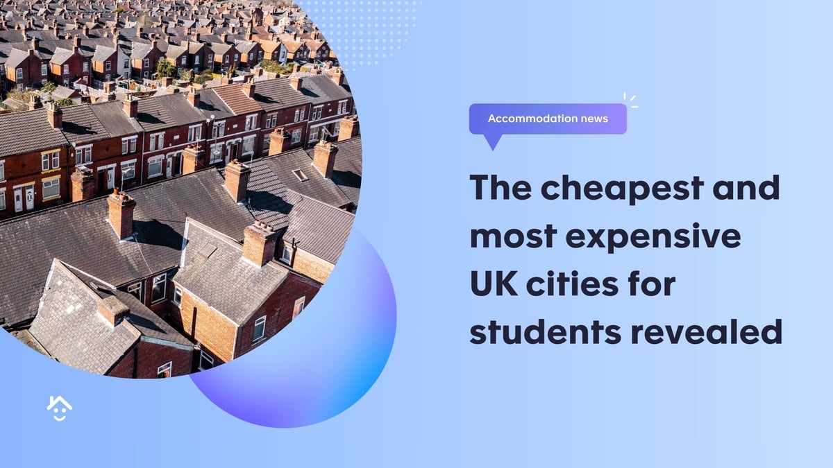The cheapest and most expensive UK cities for students revealed ...