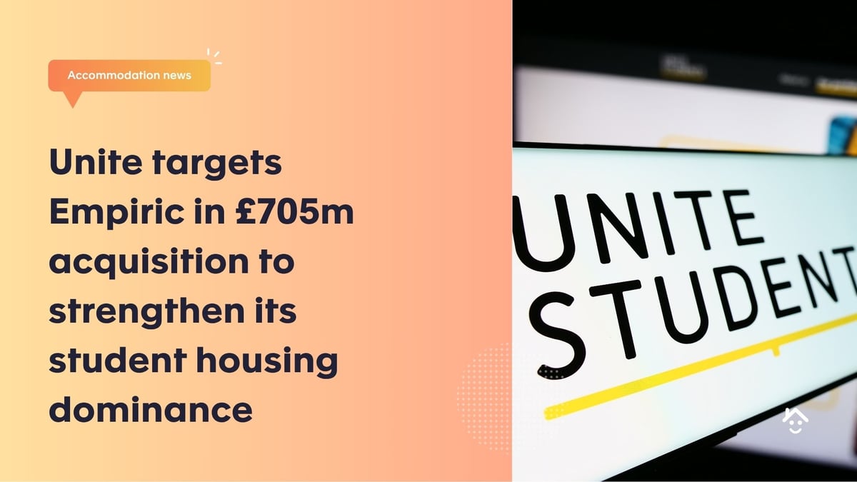 Unite targets Empiric in £705m acquisition to strengthen its student ...